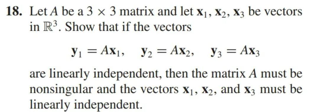 Solved 18. Let A be a 3 x 3 matrix and let X1, X2, X3 be | Chegg.com