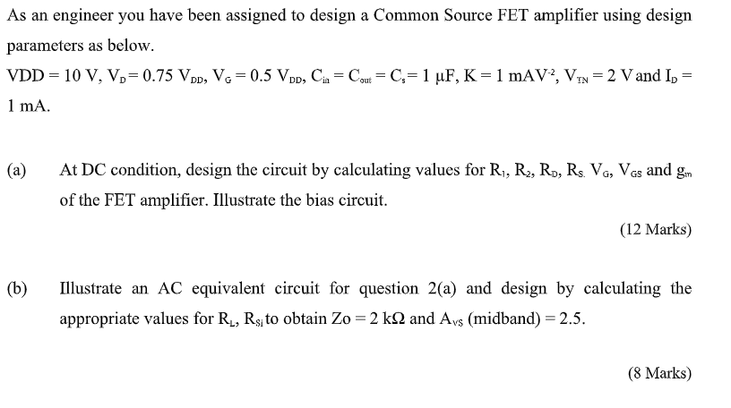 Solved As an engineer you have been assigned to design a | Chegg.com