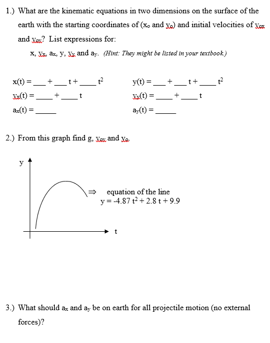 Solved 1.) What are the kinematic equations in two | Chegg.com