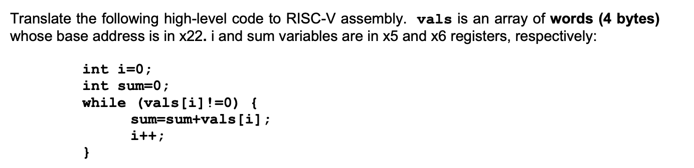 Solved Translate the following high-level code to RISC-V | Chegg.com