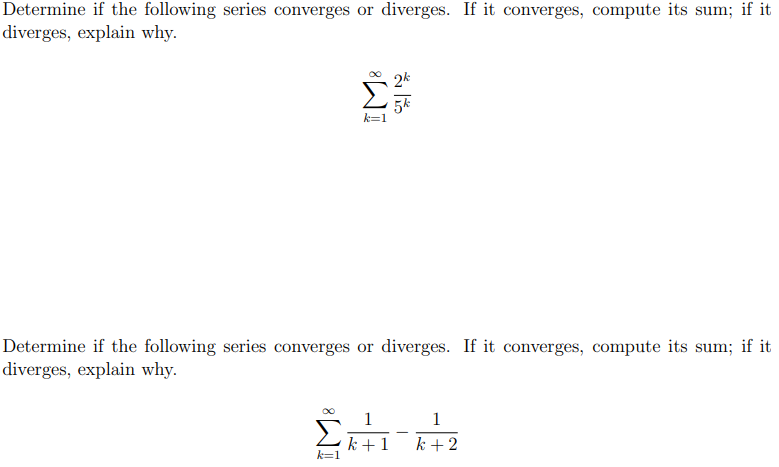 Solved Determine if the following series converges or | Chegg.com