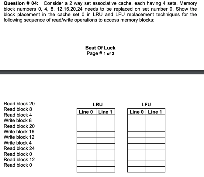 Solved Question # 04: Consider a 2 way set associative | Chegg.com