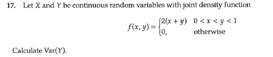 Solved 17. Let X and Y be continuous random variables with | Chegg.com