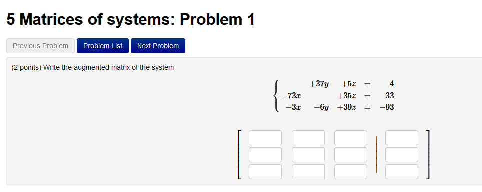 Solved 5 Matrices of systems: Problem 1 (2 points) Write the | Chegg.com