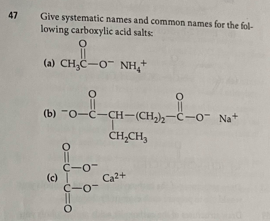 Solved 47 Give systematic names and common names for the | Chegg.com