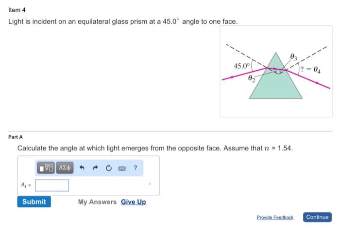 Solved Light is incident on an equilateral glass prism at a | Chegg.com