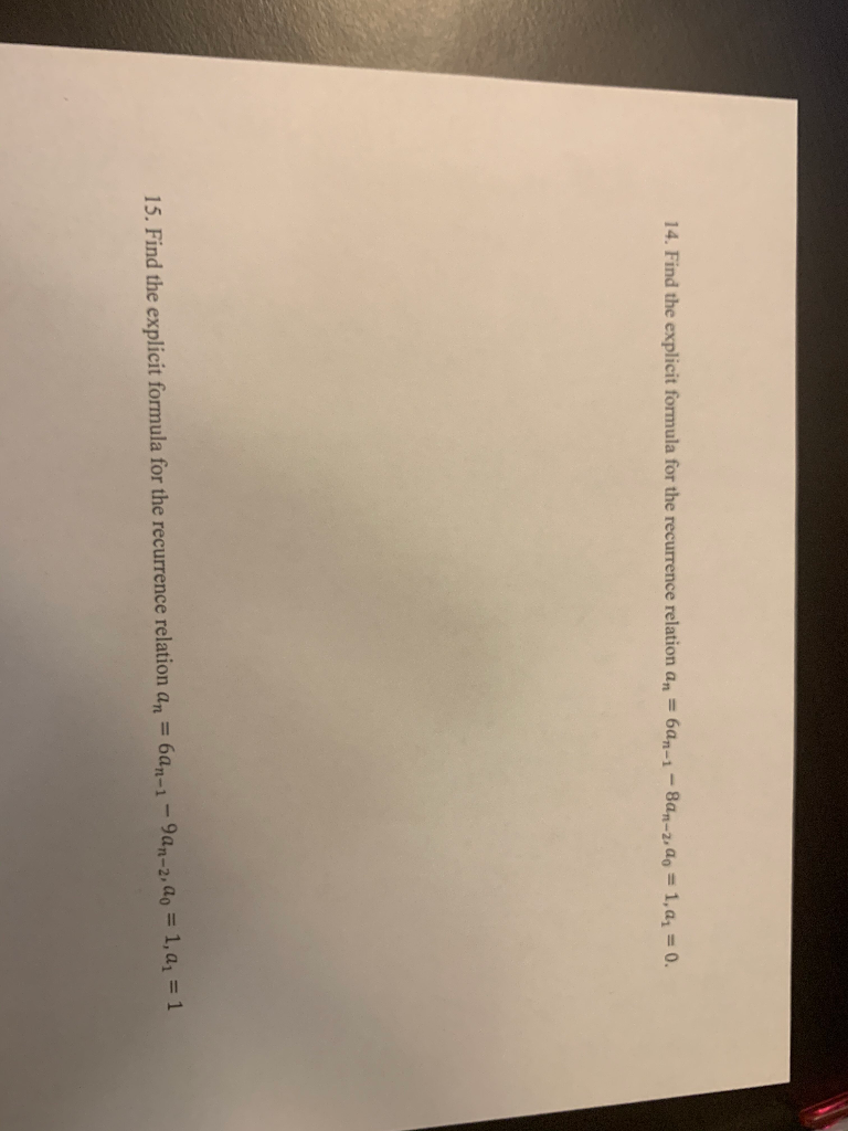 Solved 14. Find the explicit formula for the recurrence | Chegg.com