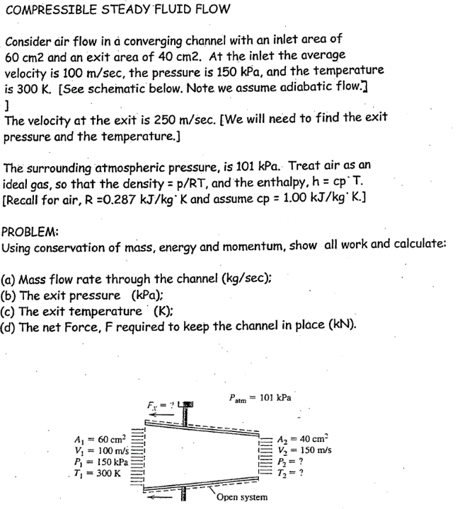 Solved COMPRESSIBLE STEADY FLUID FLOW Consider air flow in a | Chegg.com