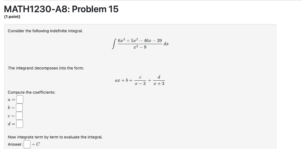 Solved Consider the following indefinite integral. | Chegg.com