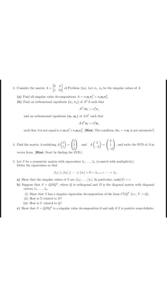 Solved 3. Consider the matrix A of Problem 1(a). Letos, o be | Chegg.com