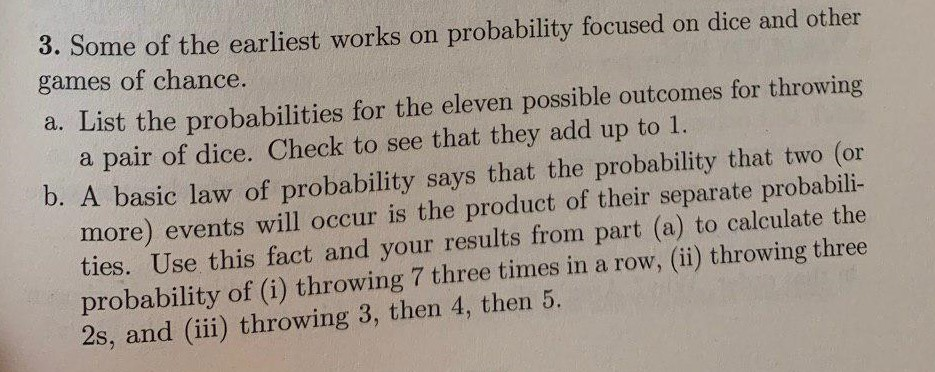 Solved 3. Some of the earliest works on probability focused | Chegg.com