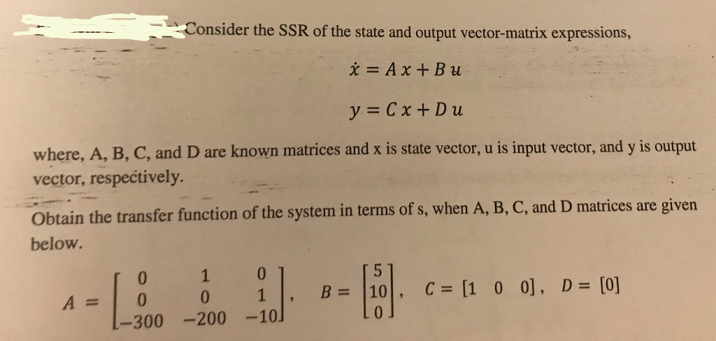 Solved Consider the SSR of the state and output | Chegg.com