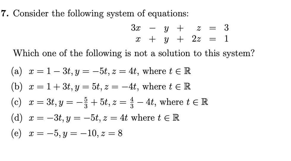 Solved 7. Consider the following system of equations: 3x 3 | Chegg.com
