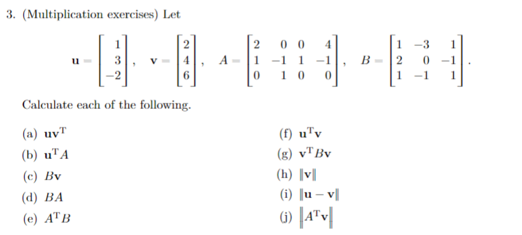 Solved 3. (Multiplication exercises) Let | Chegg.com