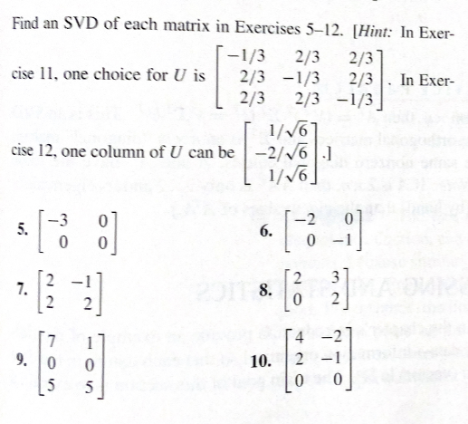 Solved Find an SVD of each matrix in Exercises 5-12. [Hint: | Chegg.com