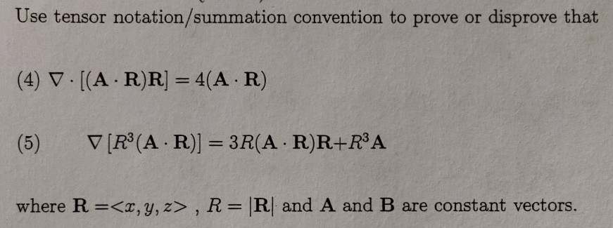 Solved Use Tensor Notation To Prove Or Disprove Both Number 