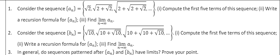 Solved 1. Consider the sequence {an} = {2,72+2, 2+2 +V2.... | Chegg.com