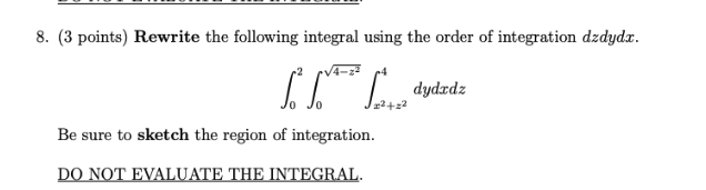 Solved 8. (3 points) Rewrite the following integral using | Chegg.com