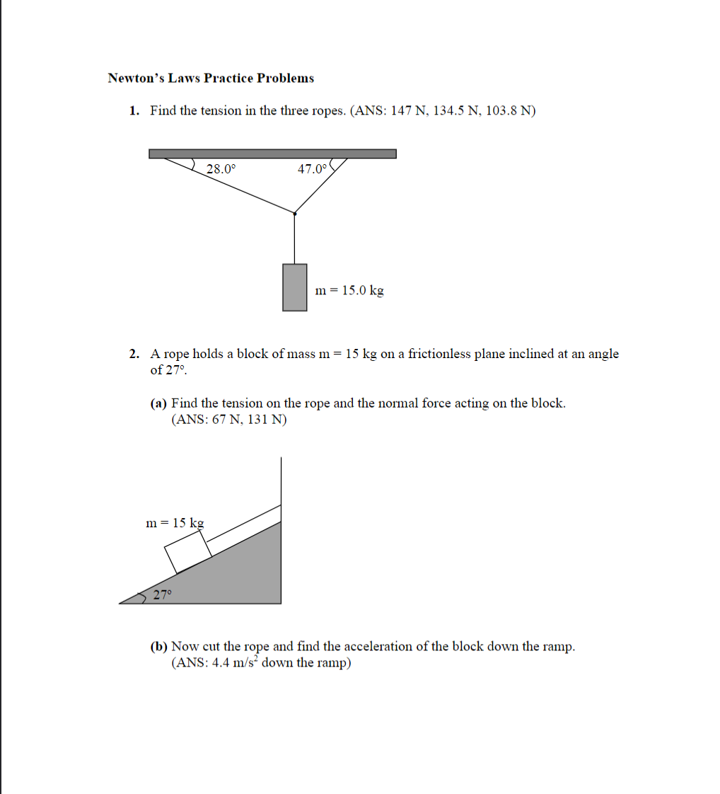 Solved Newton's Laws Practice Problems 1. Find the tension | Chegg.com