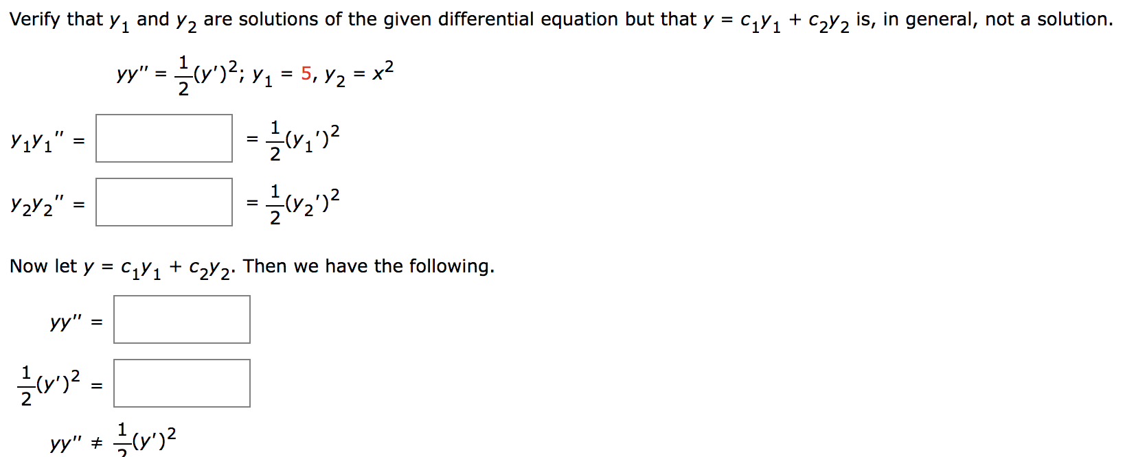 Solved Verify that y1 and y2 are solutions of the given | Chegg.com