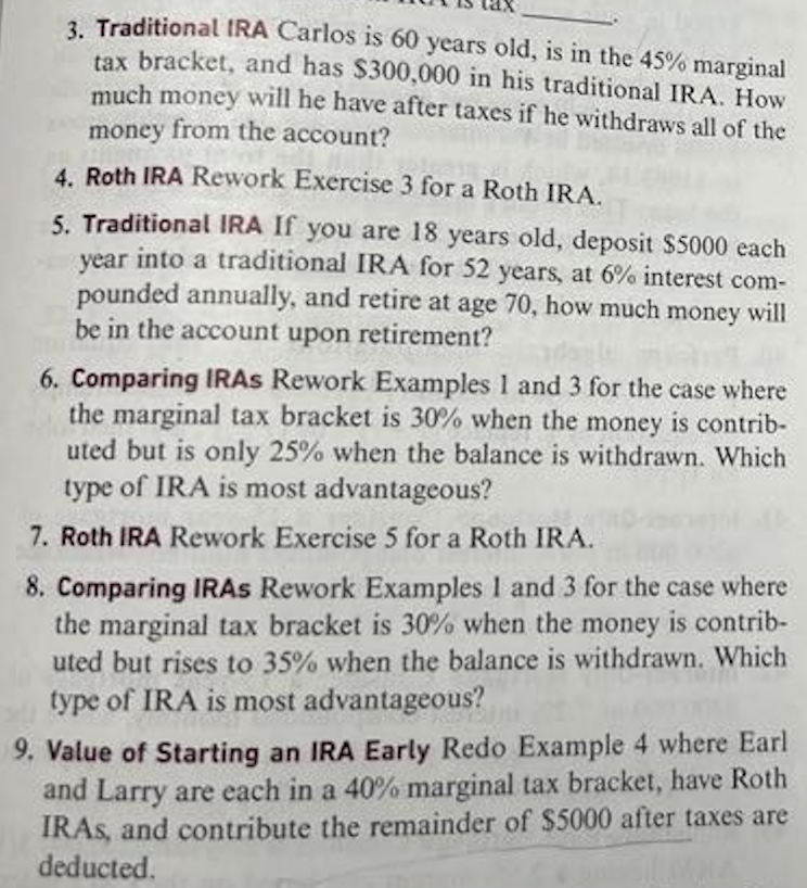 Solved 3. Traditional IRA Carlos is 60 years old, is in the | Chegg.com