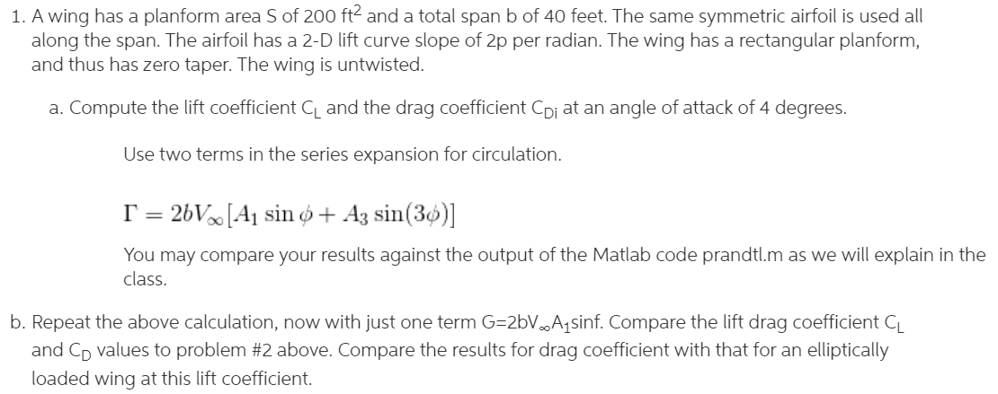 1. A wing has a planform area S of 200 ft2 and a | Chegg.com