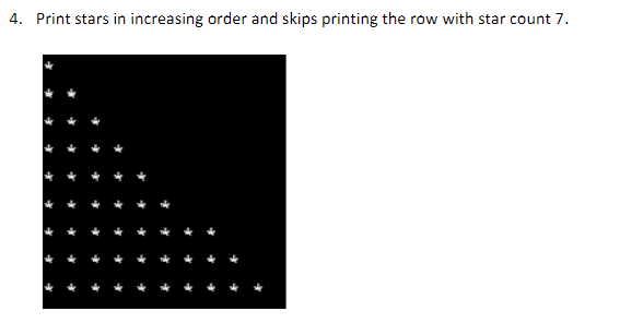 Solved Print stars in increasing order and skips printing | Chegg.com