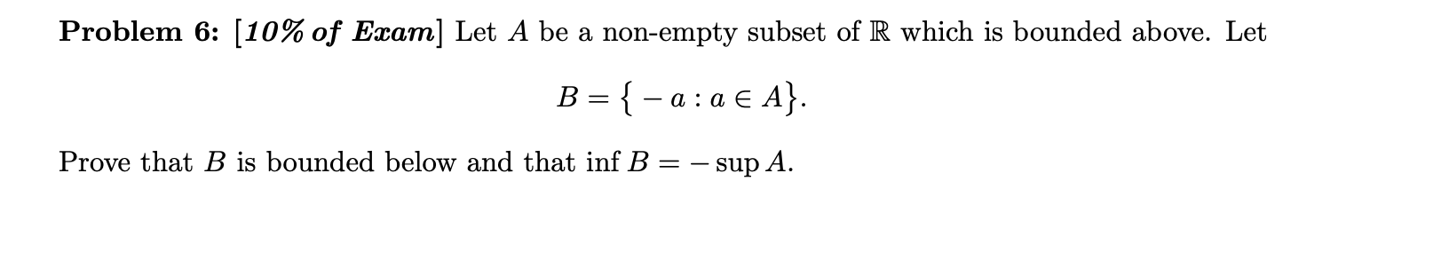 Solved Problem 6: (10% of Exam] Let A be a non-empty subset | Chegg.com