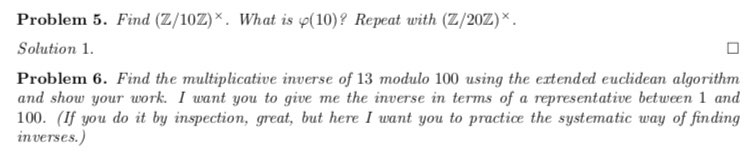 Solved Problem 5. Find (Z/10Z)*. What is y(10)? Repeat with | Chegg.com