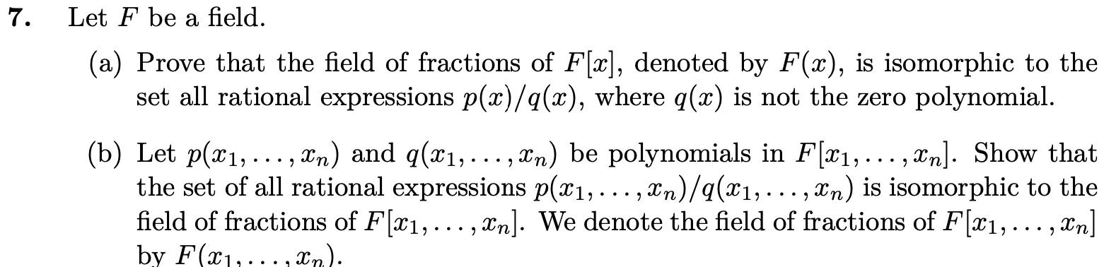 Solved Let F be a field. (a) Prove that the field of | Chegg.com
