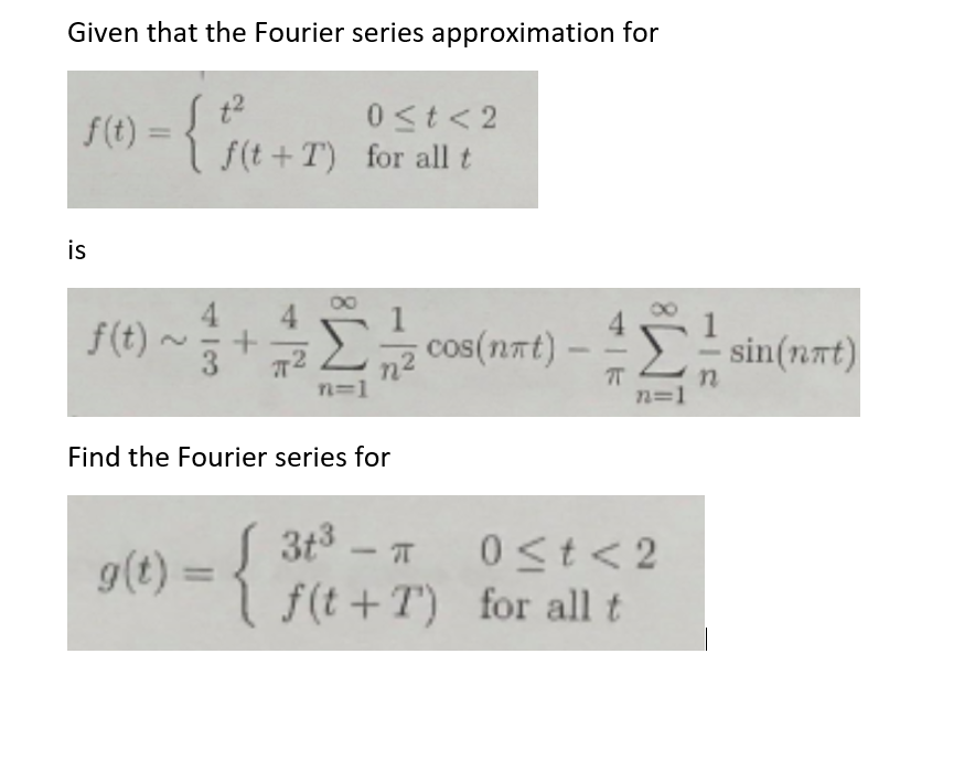 Solved Given that the Fourier series approximation for 0 1 s | Chegg.com