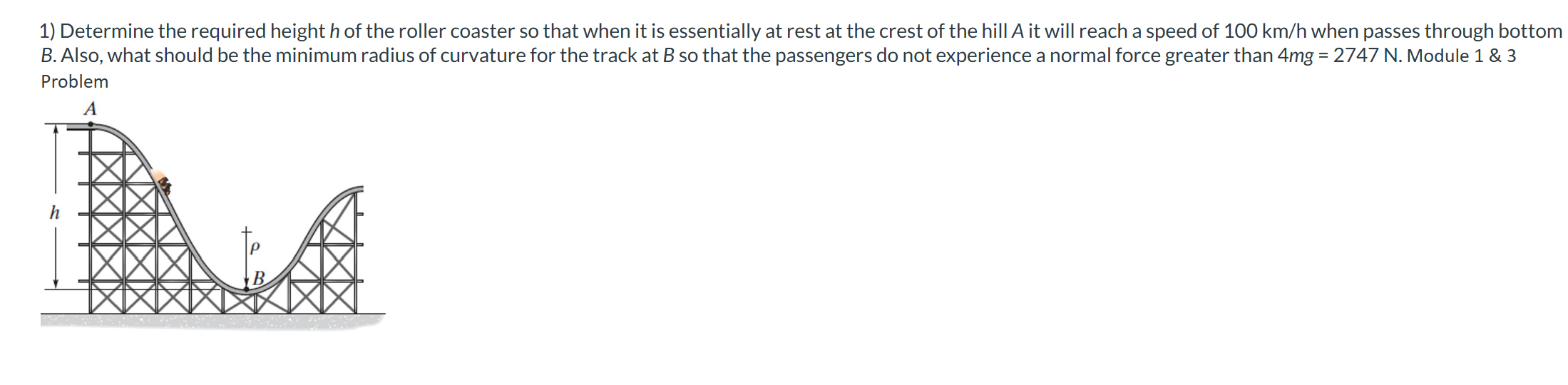 Solved 1) Determine the required height h of the roller | Chegg.com