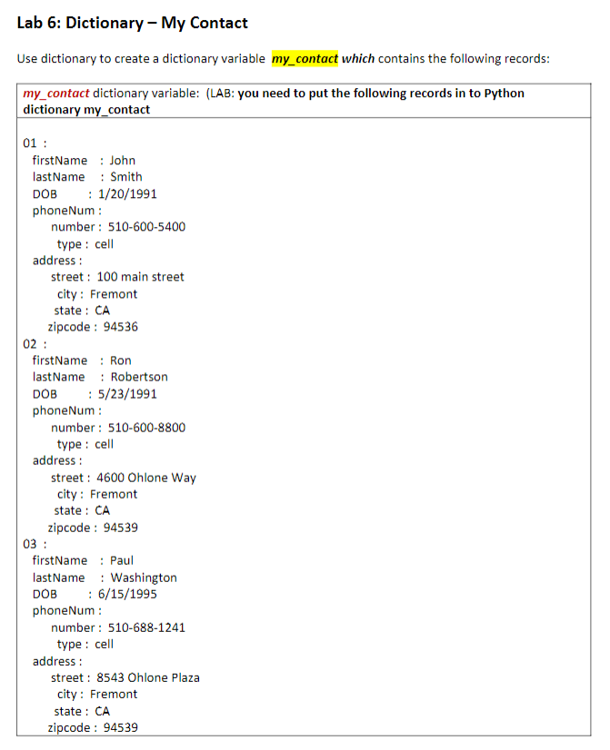 Solved Lab 6: Dictionary - My Contact Use dictionary to | Chegg.com