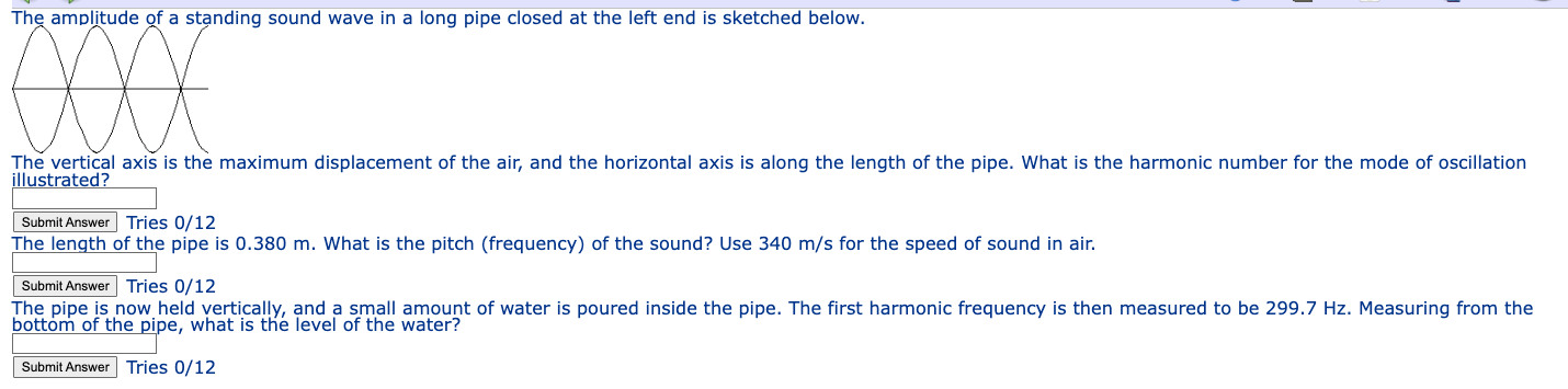 Solved The amplitude of a standing sound wave in a long pipe | Chegg.com
