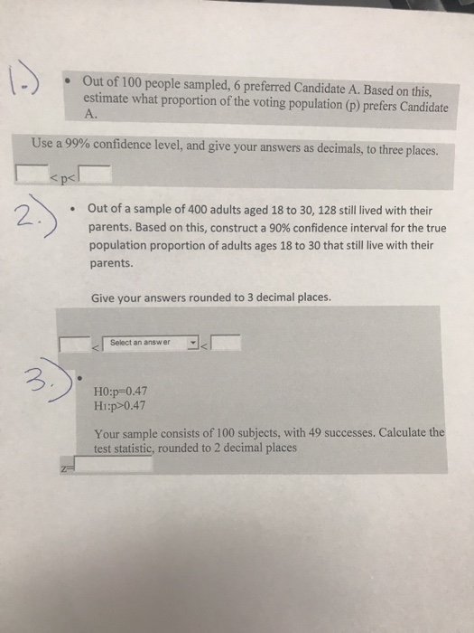 Solved Out of 100 people sampled, 6 preferred Candidate A. | Chegg.com