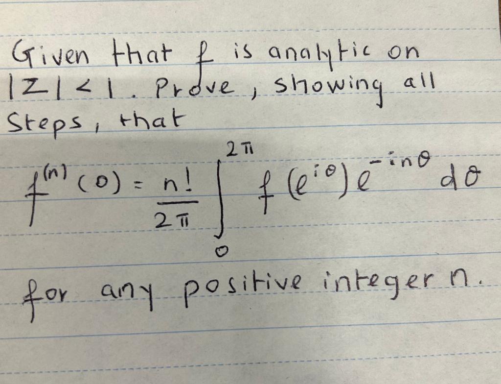 Solved Given that f is analytic on ∣z∣