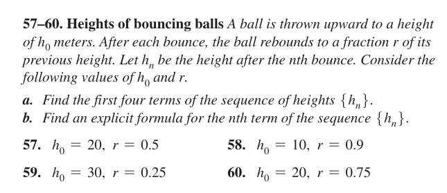 Solved 57-60. Heights of bouncing balls A ball is thrown | Chegg.com