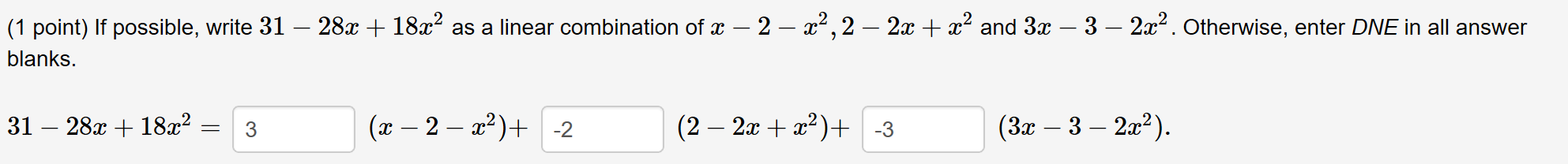 Solved If possible, write 31−28x+18x^2 as a | Chegg.com