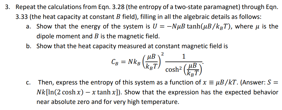 Solved Repeat the calculations from Eqn. 3.28 (the entropy | Chegg.com