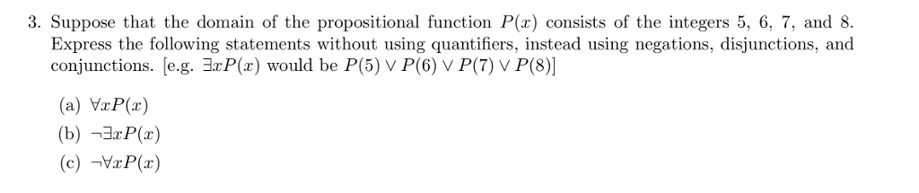 Solved 3. Suppose that the domain of the propositional | Chegg.com