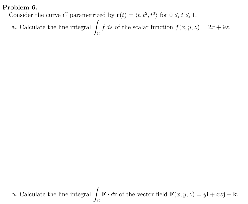 Solved Problem 6 Consider The Curve C Parametrized By R T