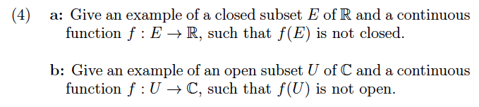 Solved (4) a: Give an example of a closed subset E of R and | Chegg.com