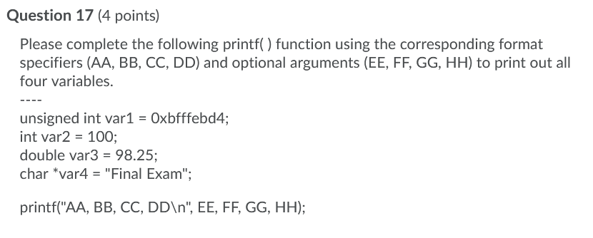 Solved Question 17 (4 points) Please complete the following | Chegg.com