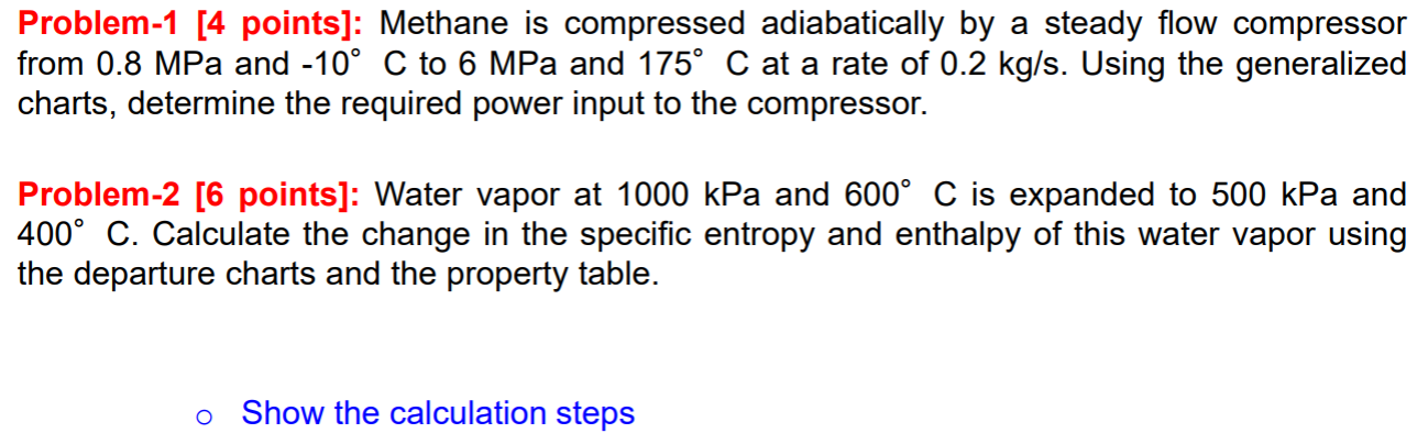 Solved Problem-1 [4 points]: Methane is compressed | Chegg.com