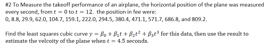 Solved #2 To Measure the takeoff performance of an airplane, | Chegg.com