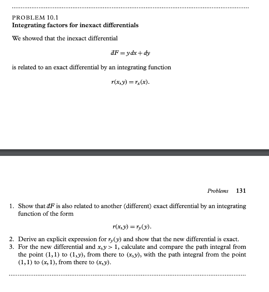 Solved PROBLEM 10.1 Integrating factors for inexact | Chegg.com
