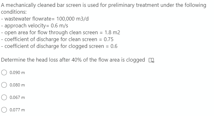 Solved A mechanically cleaned bar screen is used for | Chegg.com
