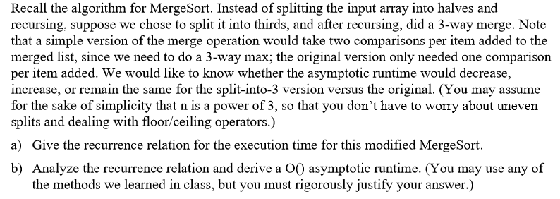 Solved Recall The Algorithm For Mergesort Instead Of 