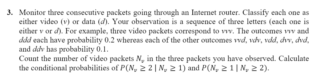 Solved 3. Monitor three consecutive packets going through an | Chegg.com