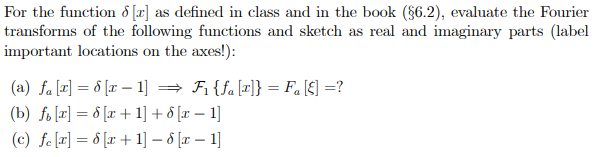 Solved For the function 8 [2] as defined in class and in the | Chegg.com